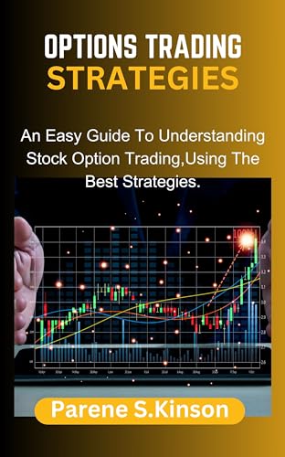 Options Trading Strategies: An Easy Guide To Understanding Stock Option ...
