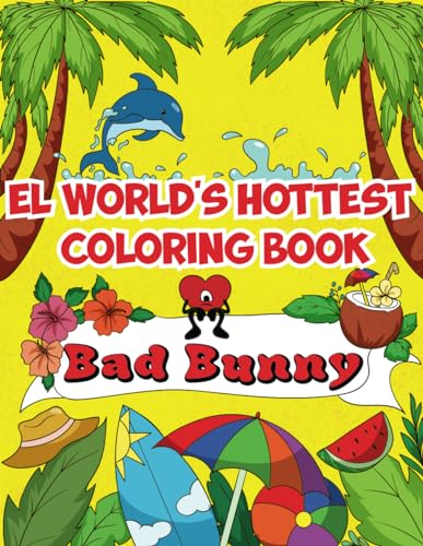 El World's Hottest Coloring Book: Bad Bunny by AM Colors | Goodreads