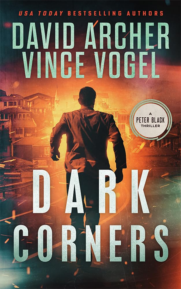 Dark Corners (Peter Black #7) by David Archer | Goodreads