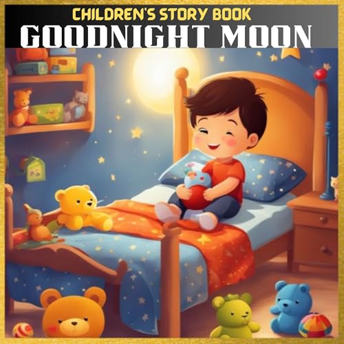 Goodnight Moon : Children's Story Book by Anurag Parashar | Goodreads