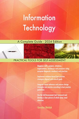 Information Technology A Complete Guide - 2024 Edition by Gerardus ...