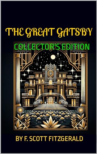 THE GREAT GATSBY: Collector's Edition by F. Scott Fitzgerald | Goodreads