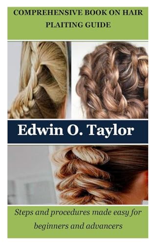 COMPREHENSIVE BOOK ON HAIR PLAITING GUIDE: Steps and procedures made ...