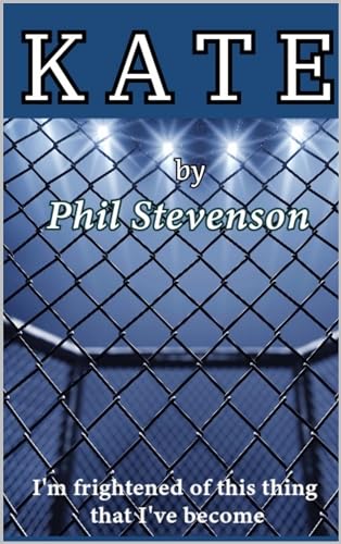 KATE by Phil Stevenson | Goodreads