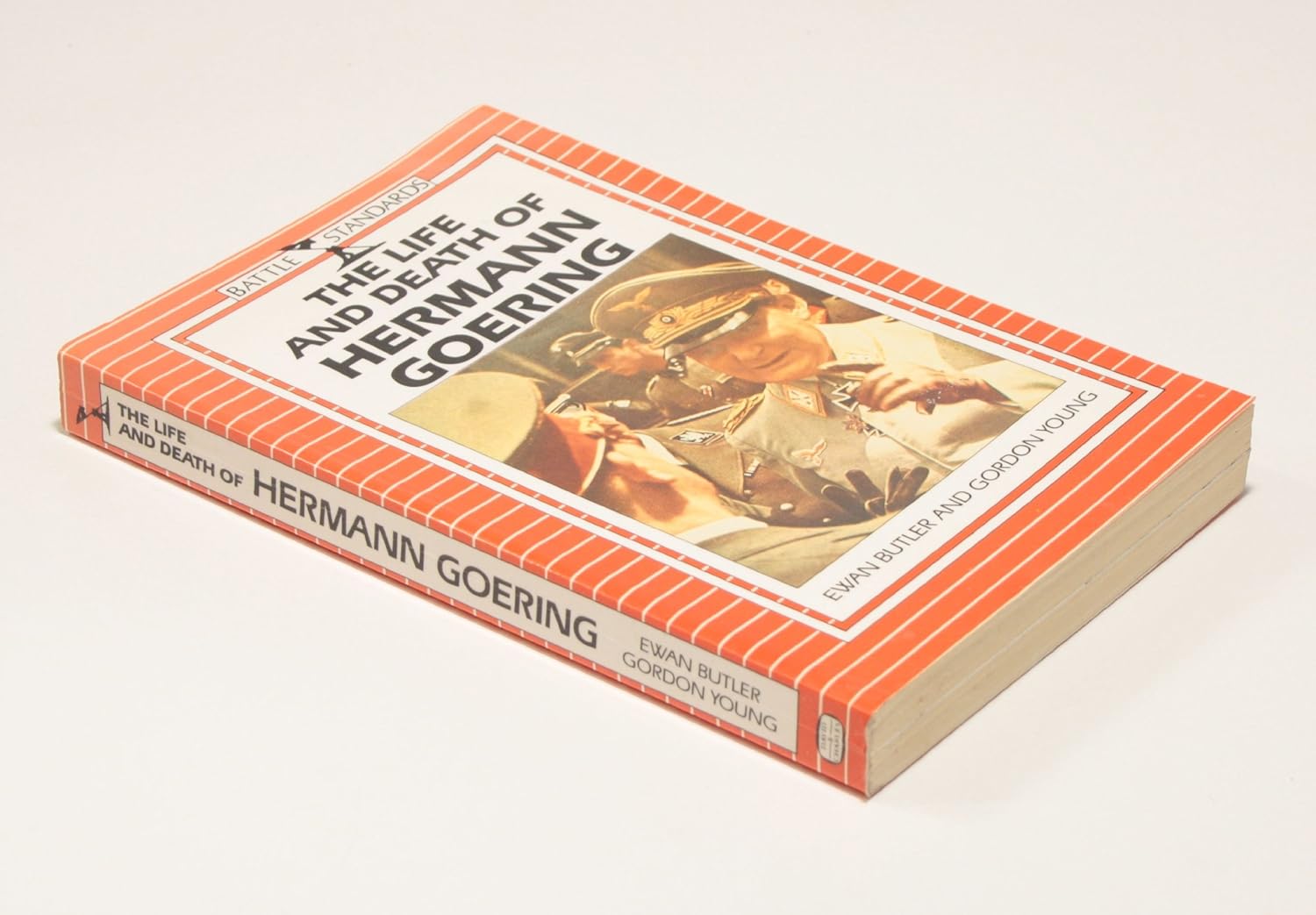 The Life and Death of Hermann Goering by Ewan Butler | Goodreads
