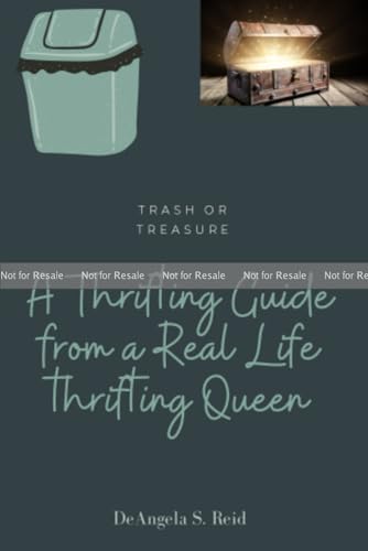 A Thrifting Guide from a Real Life Thrifting Queen by Deangela S Reid ...