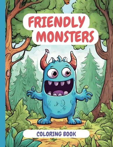 Friendly Monsters Coloring Book: For Kids Ages 4-8 by FIDEL FRANCISCO ...