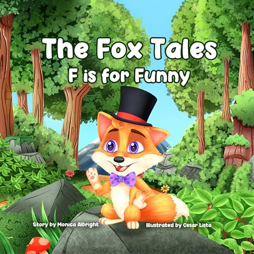 The Fox Tales: F is for Funny by Monica Albright | Goodreads