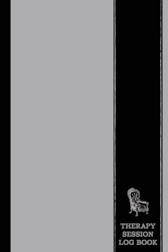 Therapy Log Book: Client Session Journal for Counsellors, Therapists ...