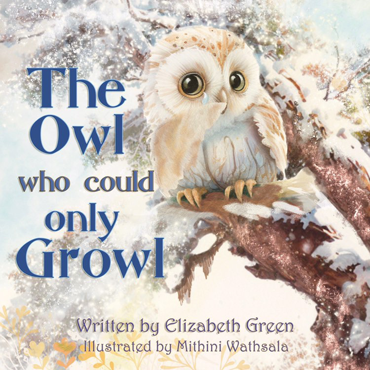 The Owl Who Could Only Growl by Elizabeth Green | Goodreads