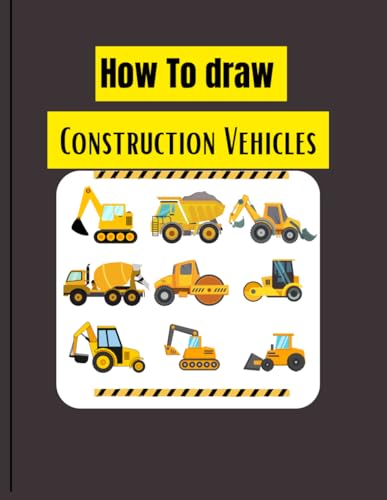 how to draw construction vehicles: Learn How to Draw Dump Trucks ...