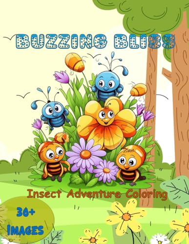Buzzing Bliss: Insect Adventure Coloring by Ranny Roro | Goodreads
