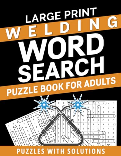 Large Print Welding Word Search Puzzle Book For Adults Puzzles With ...