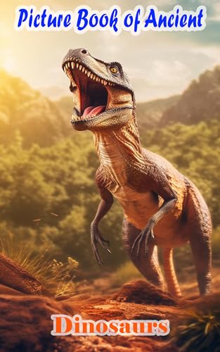 Dino Archives: A Picture Book Expedition: Expedition into the Ancient ...