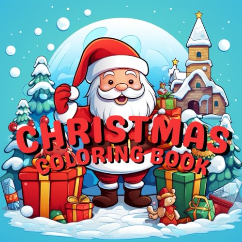 Christmas Coloring Book: Merry Christmas Coloring Book Including Santas ...