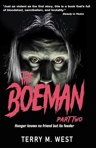 The Boeman Part Two by Terry M. West | Goodreads