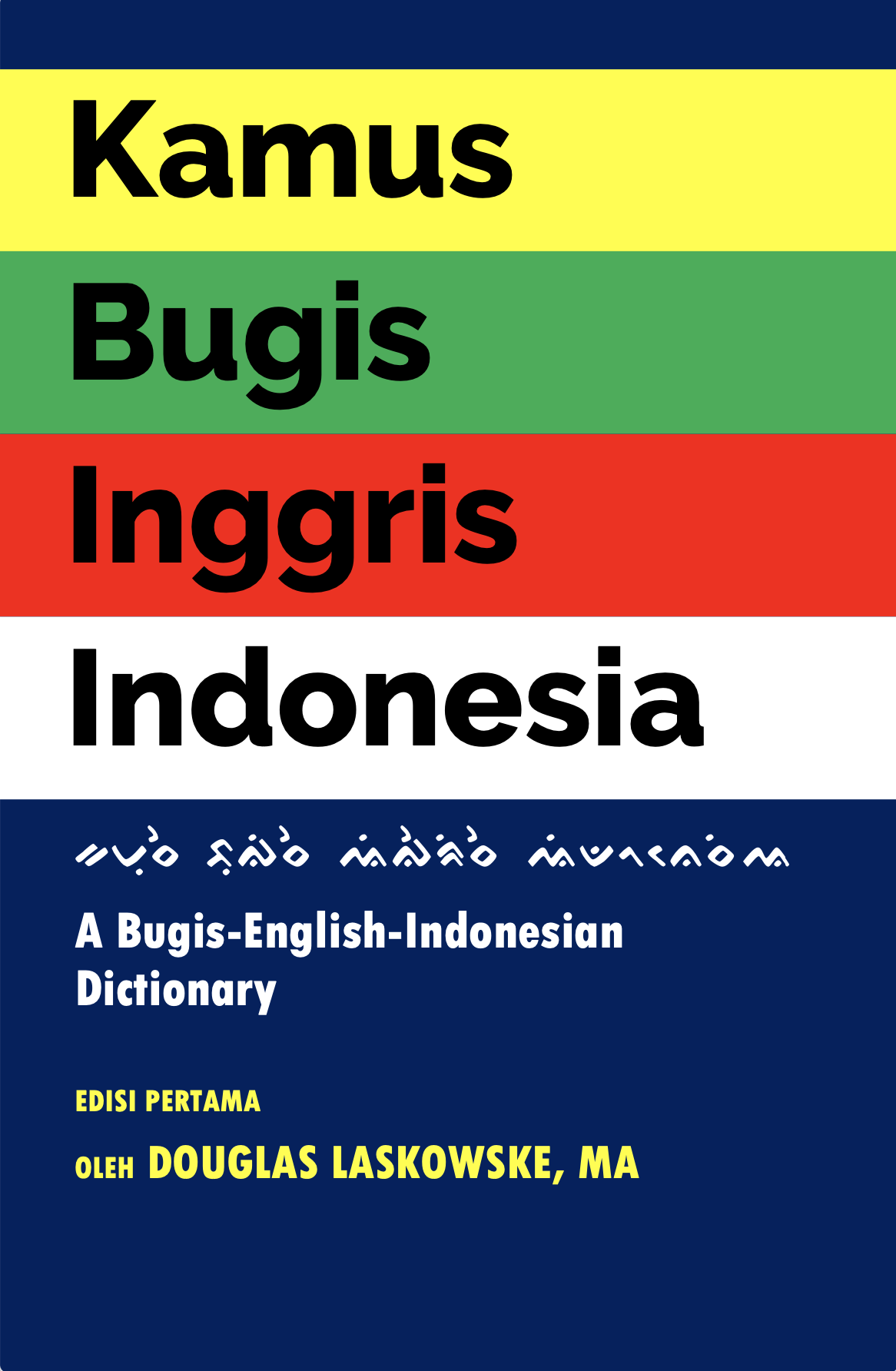 Kamus Bugis Inggris Indonesia by Douglas Laskowske | Goodreads