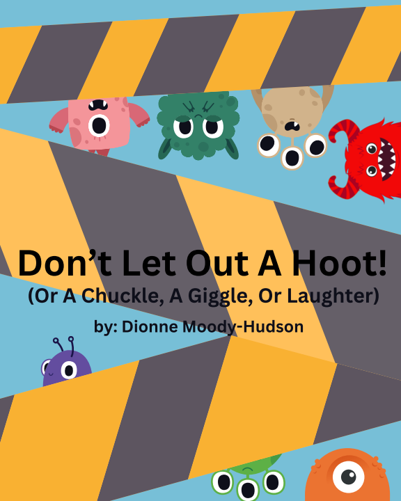 Don't Let Out A Hoot! by Dionne Moody-Hudson | Goodreads