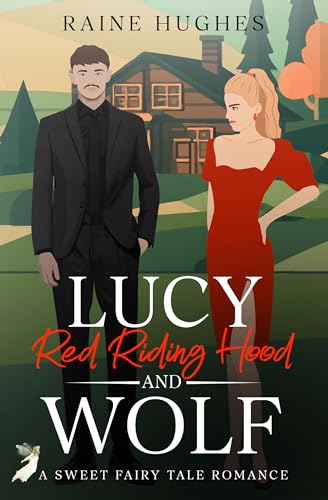 Lucy Red Riding Hood and Wolf: A Sweet Fairy Tale Romance by Raine ...