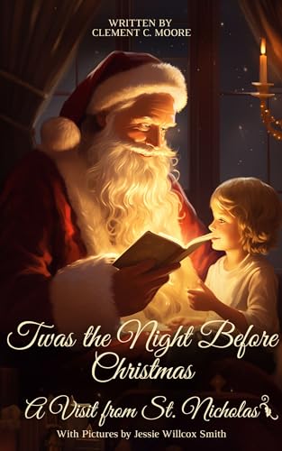 Twas the Night Before Christmas - A Visit From St. Nicholas ...