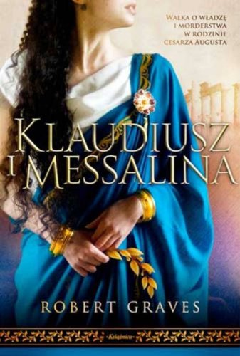 Klaudiusz i Messalina by GRAVES ROBERT | Goodreads