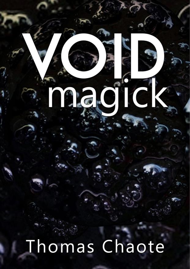 Void Magick by Thomas Chaote | Goodreads