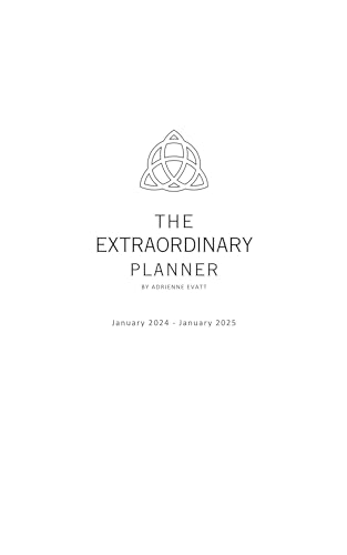 The Extraordinary Planner 2024: Dated by Adrienne Evatt | Goodreads