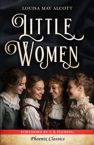Little Women: Classic 1880 Fully Illustrated Unabridged Edition by ...