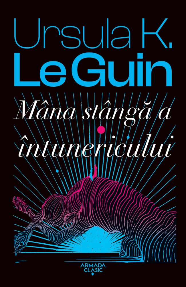 Mâna stângă a întunericului (Hainish Cycle, #4) by Ursula K. Le Guin ...