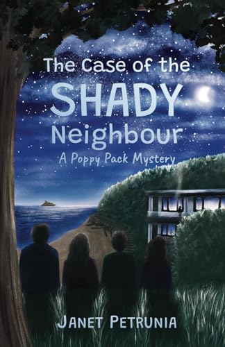 The Case of the Shady Neighbour - A Poppy Pack Mystery: An adventurous ...