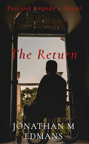 The Return: Paul and Amanda's Sequel by Jonathan M Edmans | Goodreads