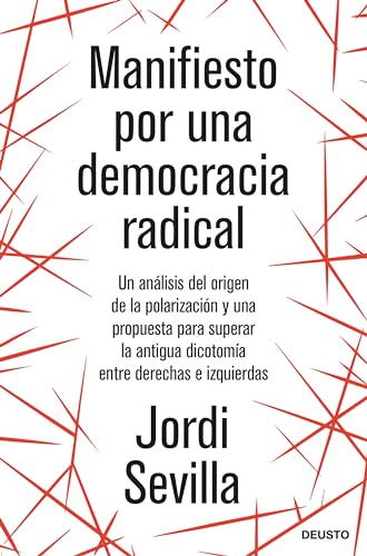 Manifiesto por una democracia radical: Un análisis del origen de la ...
