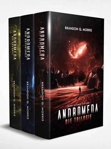 Andromeda – die Trilogie (Sammelband): Hard Science Fiction by Brandon ...