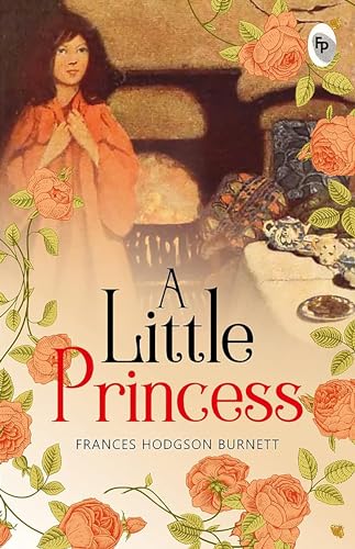 Little Princess by Frances Hodgson Burnett | Goodreads