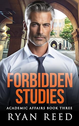 Forbidden Studies (Academic Affairs, #3) by Ryan Reed | Goodreads