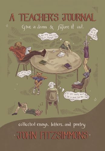 A Teacher's Journal: Give a Damn & Figure it Out by John Fitzsimmons ...