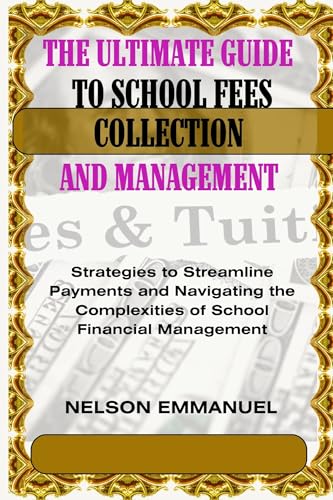The Ultimate School Fees Collection and Debt Management: Strategies to ...