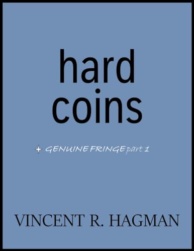 Hard Coins: Fantasy Adventure Fiction by Vincent R. Hagman | Goodreads