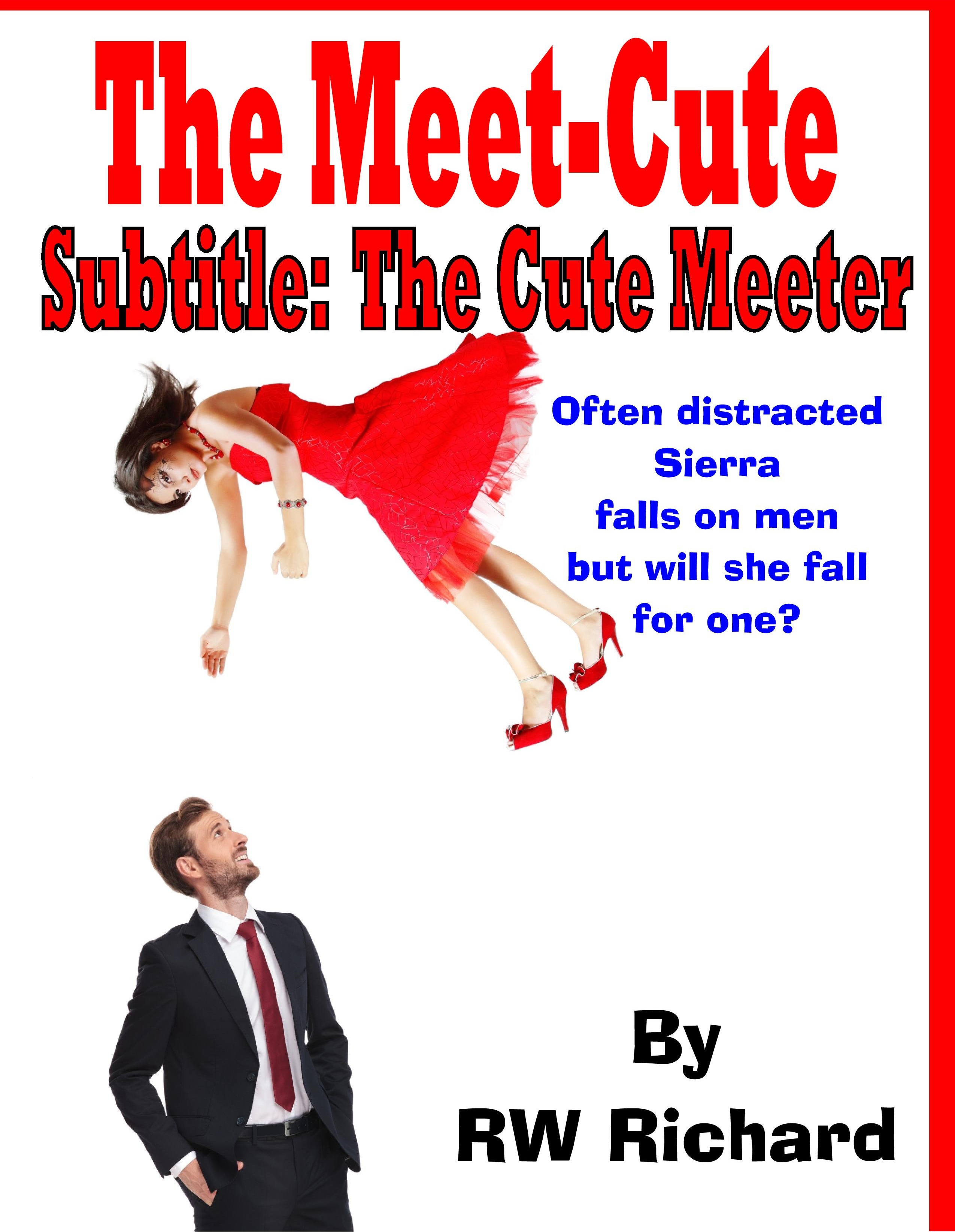 The Meet-Cute by R.W. Richard | Goodreads
