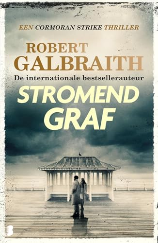 Stromend graf (Cormoran Strike Book 7) by Robert Galbraith | Goodreads