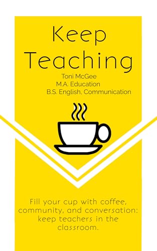 Keep Teaching: Fill your cup with coffee, community, and conversation ...