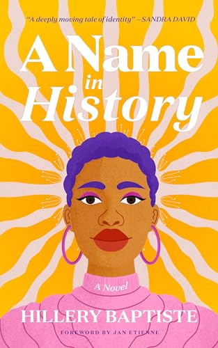 A Name in History by Hillery Baptiste | Goodreads