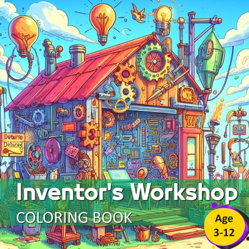 Inventor's Workshop Coloring Book: Awsome Inventor's Workshop Coloring ...