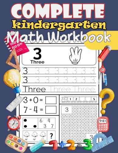 Complete Kindergarten Math Workbook: Educational math worksheets for ...