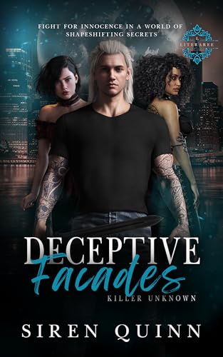 Deceptive Facades (Killer Unknown #1) by Siren Quinn | Goodreads