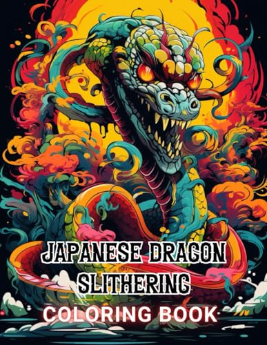 Japanese Dragon Slithering Coloring Book: High Quality +100 Beautiful ...