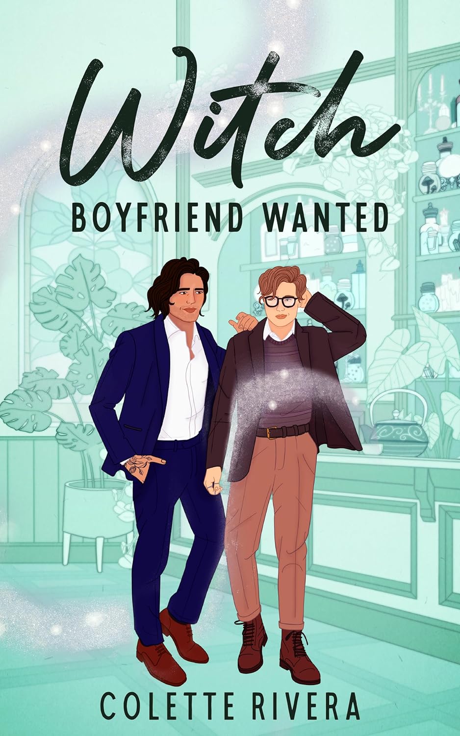 Witch Boyfriend Wanted (Love & Magic, #4) by Colette Rivera | Goodreads