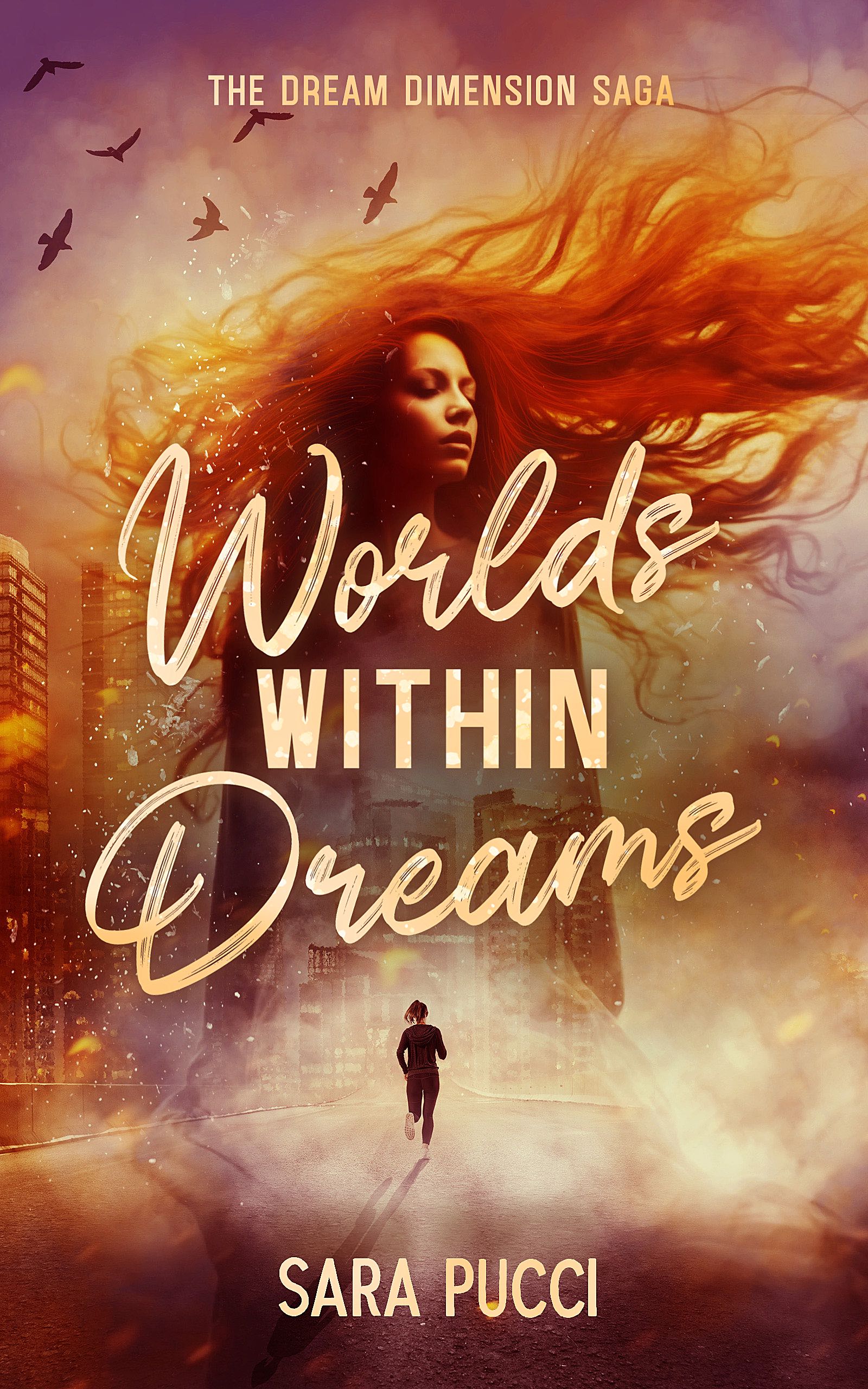 Worlds Within Dreams (The Dream Dimension Saga #1) by Sara Pucci ...