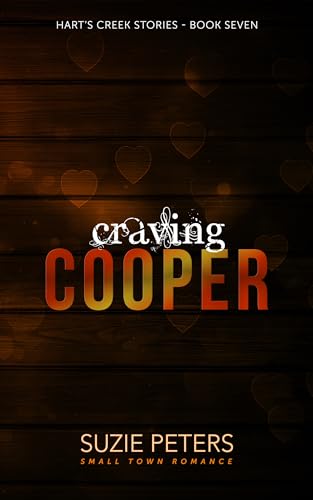 Craving Cooper (Hart's Creek Stories #7) by Suzie Peters | Goodreads