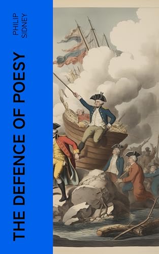 The Defence of Poesy by Philip Sidney | Goodreads